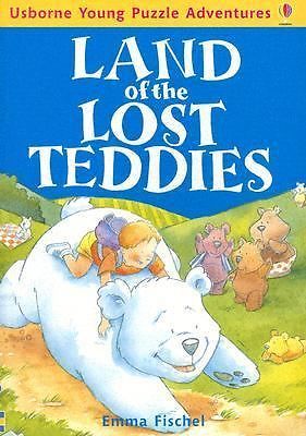 Land of the lost Teddies by Emma Fischel (2003, Trade Paperback) for ...