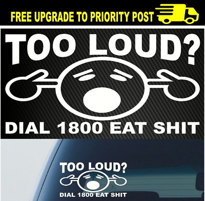 TOO LOUD Sticker Decal Funny JDM Drift Turbo Race Car | eBay Australia