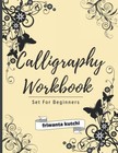 calligraphy set for beginners: Simple Guide to Hand Lettering and ...