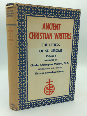 THE LETTERS OF ST. JEROME, Vol. I Letters 1-22 - 1963 - Catholic Church ...