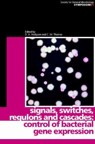 Society for General Microbiology Symposia Ser.: Signals, Switches ...