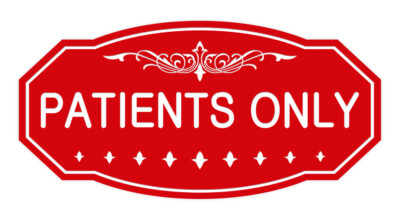 Signs ByLITA Victorian Patient Only Sign(Red) - Small | eBay