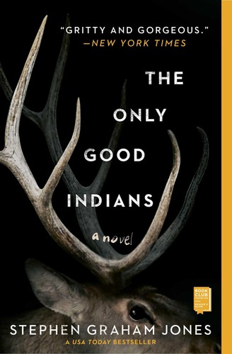 The Only Good Indians: A Novel 9781982136468| eBay