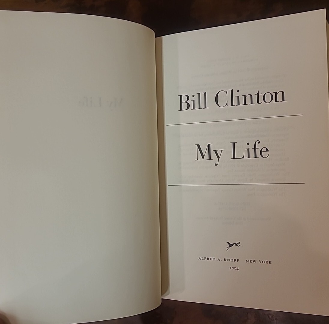 President Bill Clinton 2004 MY LIFE Autobiography HC/DJ Book True First ...