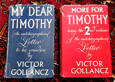 My Dear Timothy & More For Timothy (Victor Gollancz - 1952/53) 1st ...