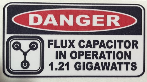 DANGER FLUX CAPACITOR DECAL STICKER FUNNY NOVELTY WARNING STICKERS 4 ...