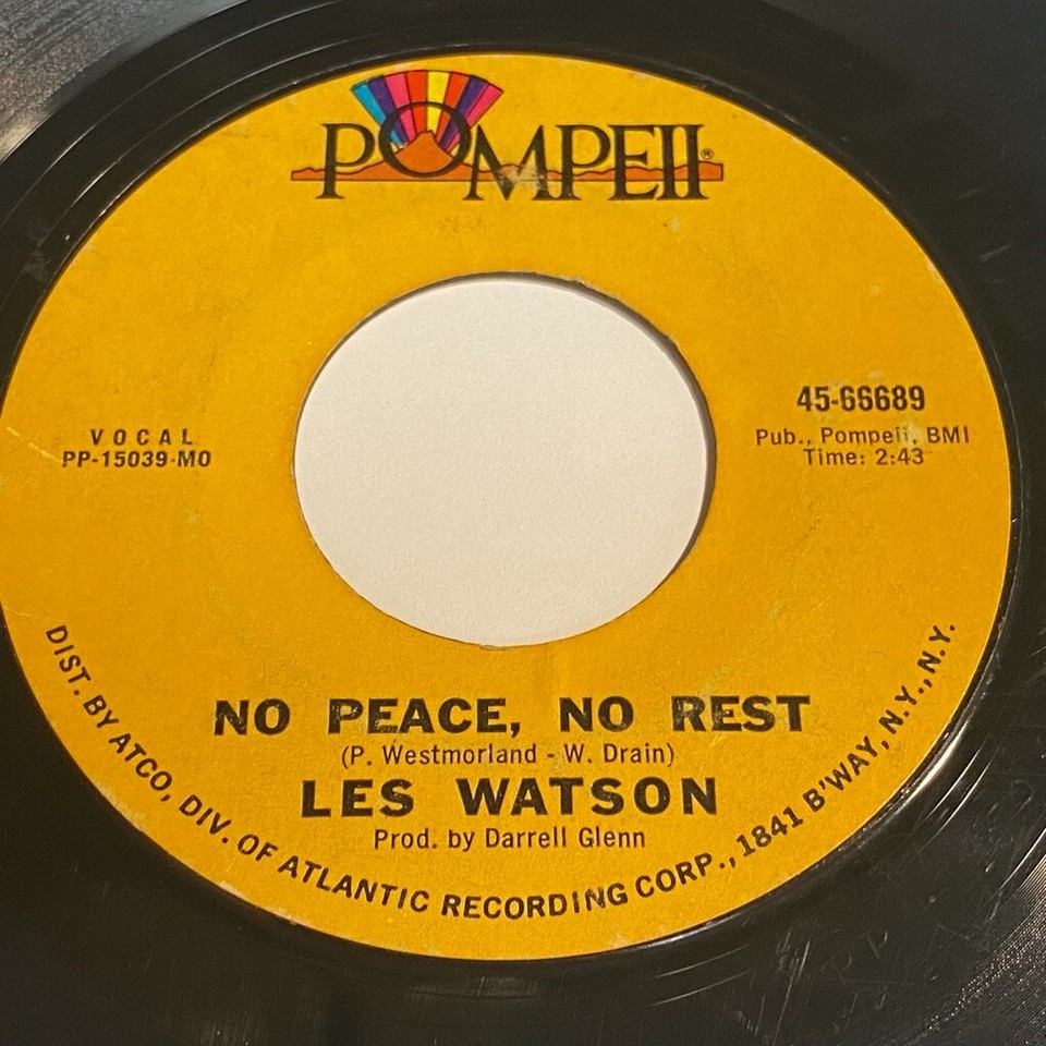 Les Watson - Soul Man Blues / No Peace, No Rest 45 - Pompeii - Soul | eBay