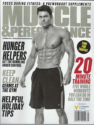 Muscle & Performance Magazine December 2014 Holiday Tips Hunger Helpers ...
