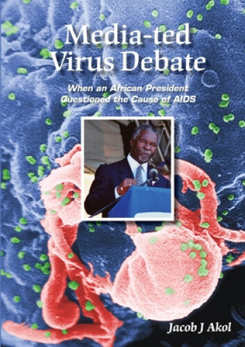 Media-ted Virus Debate: When an African President Questioned Cause of ...