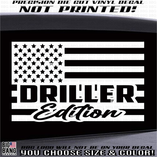 Driller Edition USA Flag Vinyl Decal Sticker Oil Rig Drilling Boss Crew ...