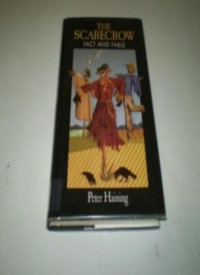 The Scarecrow: Fact and Fable By Peter Haining 9780709033165| eBay