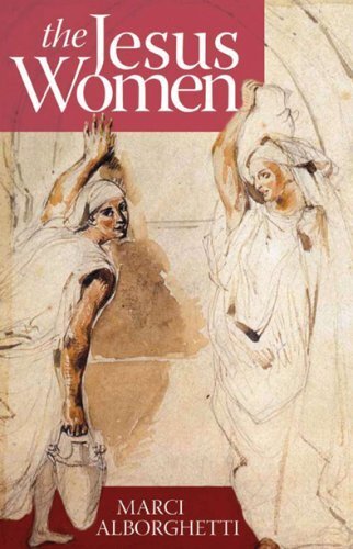 The Jesus Women by Alborghetti, Marci Paperback / softback Book The ...