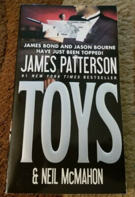 2011 TOYS James Patterson & Neil McMahon Hays Baker James Bond has been ...