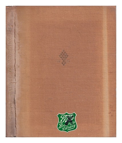 Fay,C. R. (Charles Ryle ) (1884-1961) Palazzo Di Industria,1851: A ...