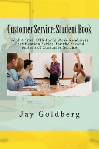 Customer Service: Student Book : Book 4 from DTR Inc. 's Work Readiness ...