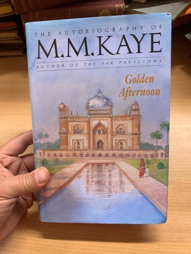 1997 M KAYE "GOLDEN AFTERNOON" AUTOBIOGRAPHY PART 2 LARGE HARDBACK BOOK ...
