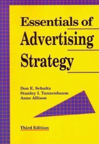 Essentials of Advertising Strategy by Don E. Schultz (1996, Hardcover ...