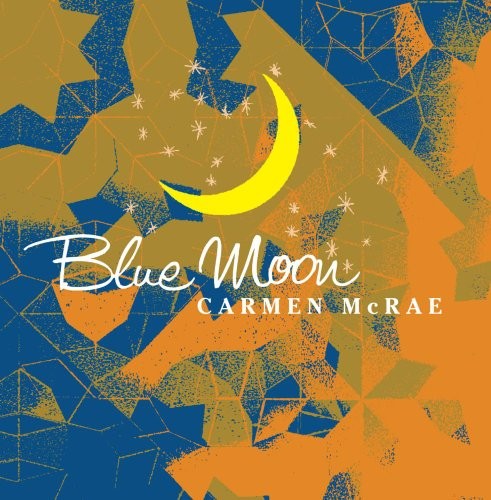 CARMEN MCRAE - Blue Moon - CD - Original Recording Remastered ...