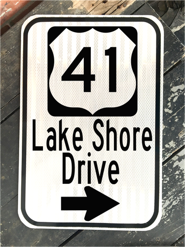 Chicago LAKE SHORE DRIVE US 41 Highway road sign Lake Michigan 12x18 ...