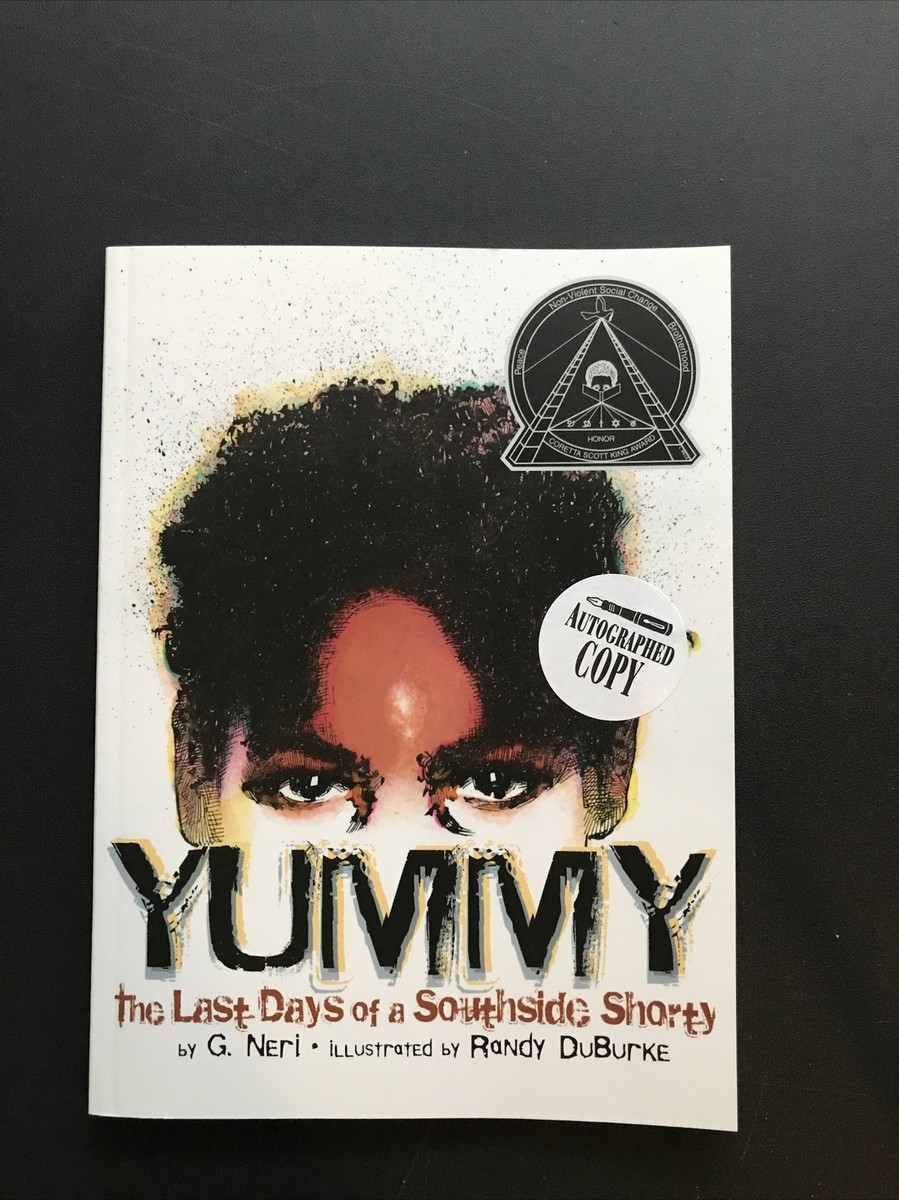 Yummy The Last Days Of A Southside Shorty By G Neri Yummy The Last