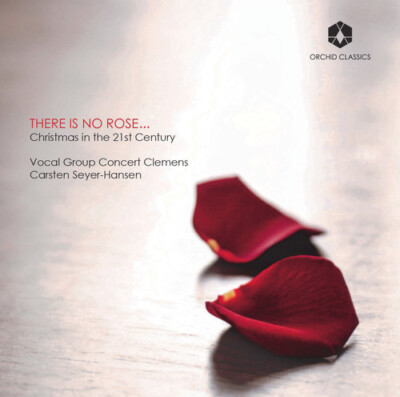 Borch / Chilcott / Vocal Group Concert Clemens - There is No Rose [New ...