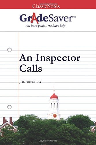 GRADESAVER (TM) CLASSICNOTES: AN INSPECTOR CALLS By Robert William ...