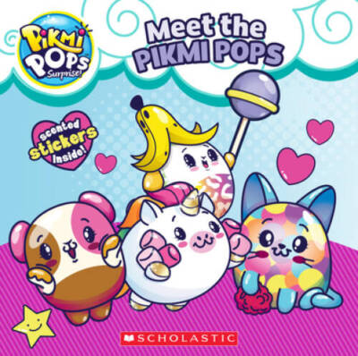 Meet the Pikmi Pops (Pikmi Pops) - Paperback By Scholastic - GOOD ...