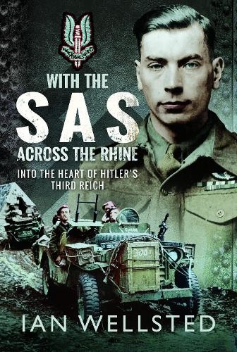 Ian Wellsted With the SAS - Across the Rhine (Paperback) (US IMPORT ...