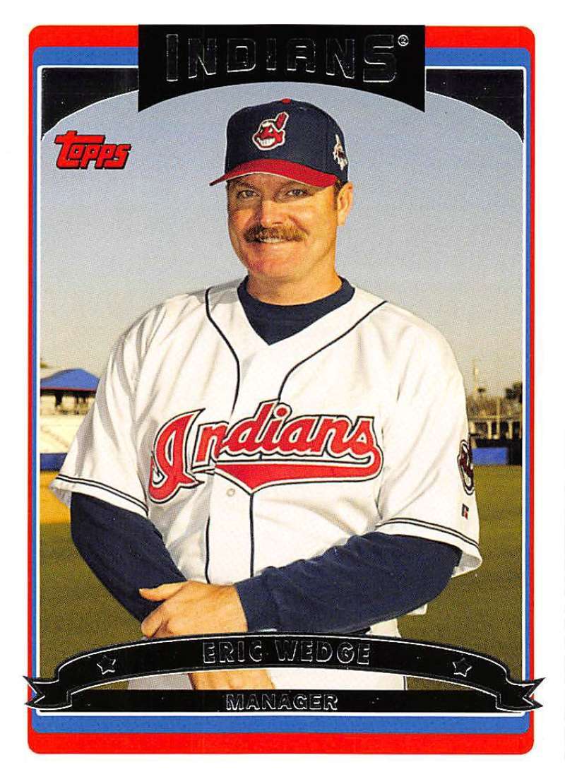 2006 Topps #591 Eric Wedge NM-MT Indians MG | eBay