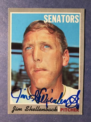 SIGNED JIM SHELLENBACK 1970 AUTOGRAPHED TOPPS BASEBALL CARD - SENATORS | eBay