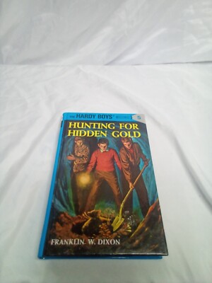 The Hardy Boys Hunting For Hidden Gold #5 Franklin W. Dixon Hardcover ...