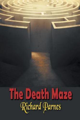 Death Maze by Richard Parnes (2014, Trade Paperback) for sale online | eBay