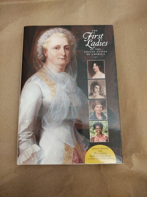The First Ladies of the United States of America : Special Edition for ...