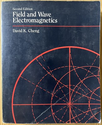 Field and Wave Electromagnetics, Second Ed, 1989, David K. Cheng | eBay