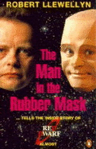 The Man in the Rubber Mask by Robert Llewellyn: New | eBay