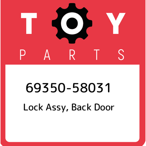 69350-58031 Toyota Lock assy, back door 6935058031, New Genuine OEM ...