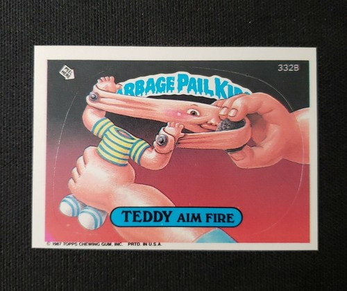 TEDDY AIM FIRE 332B Garbage Pail Kids 1987 Original Series 8 GPK Card ...
