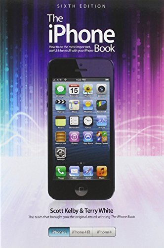 The iPhone Book: Covers iPhone 5, iPhone 4S, and iPhone 4 (6th E ...