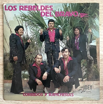 LOS REBELDES DEL BRAVO "CORRIDOS Y RANCHERAS" LP Latin Vinyl Texas ...