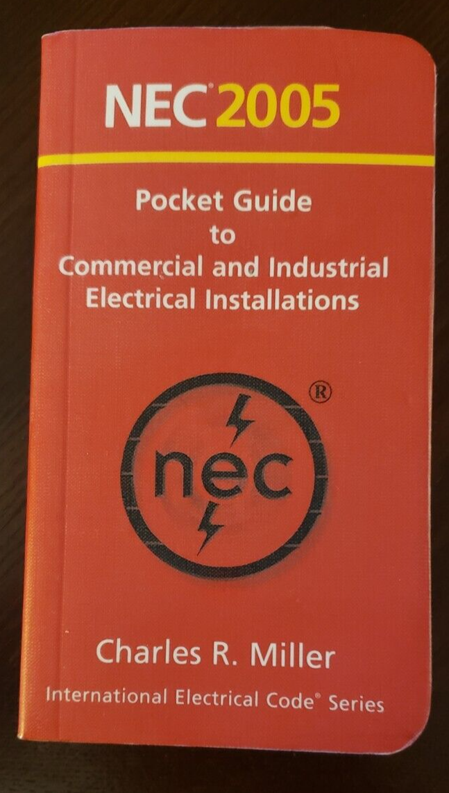 Book -NEC2005 POCKET GUIDE TO COMMERCIAL & INDUSTRIAL ELECTRICAL ...