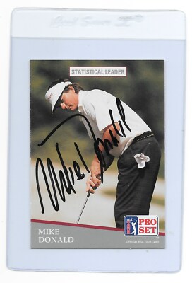 MIKE DONALD Signed 1991 PRO SET Golf Card #275 PGA Tour Georgia ...