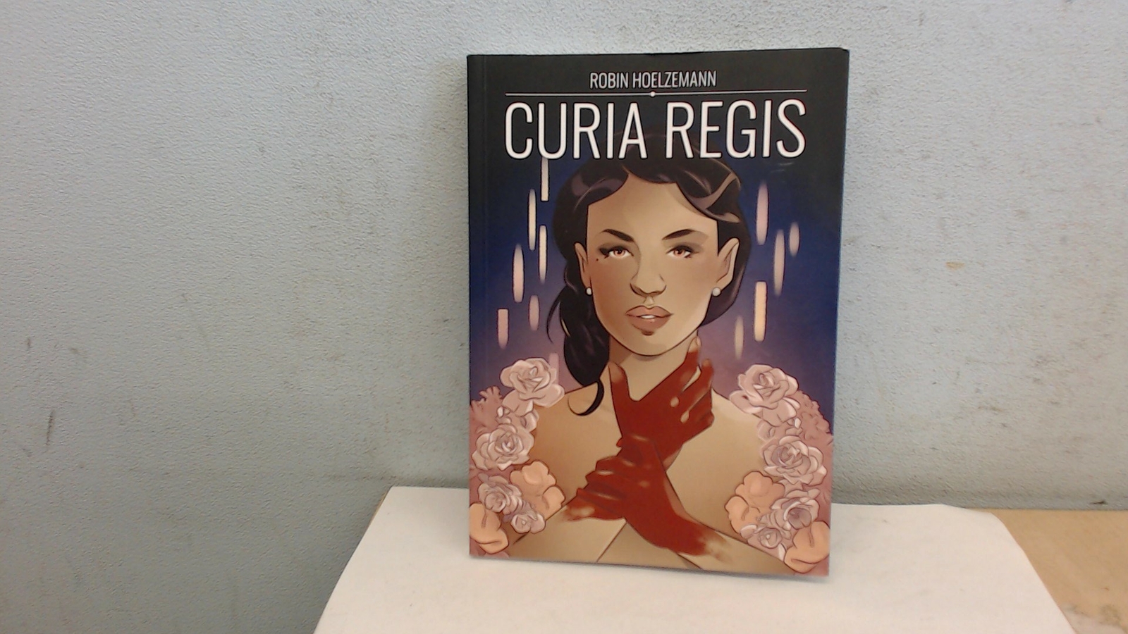 Curia Regis - Volume I., L. Robin Hoelzemann, Privately Published ...