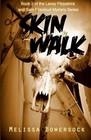 SKIN WALK (A LACEY FITZPATRICK AND SAM FIRECLOUD MYSTERY) By Melissa ...