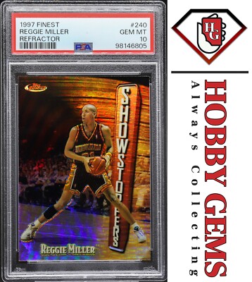 REGGIE MILLER PSA 10 1997-98 Topps Finest Showstoppers Refractor #240 ...