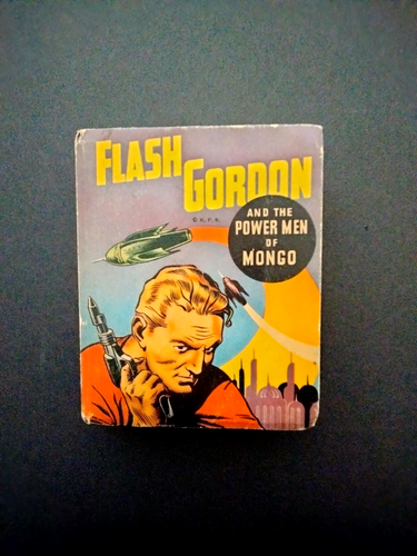 FLASH GORDON AND THE POWER MEN OF MONGO Big/Better Little Book 1943 ...