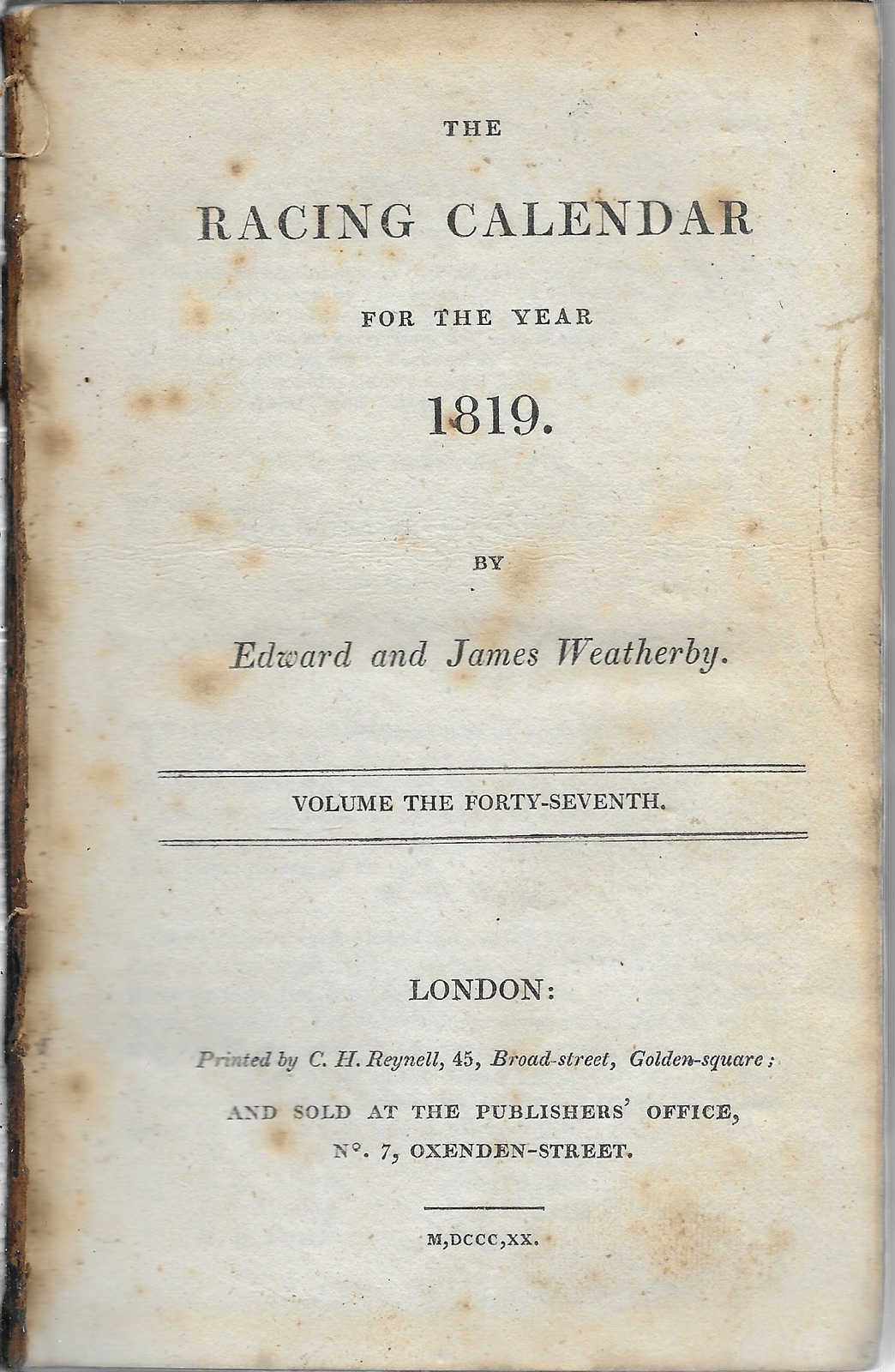Edward and James Weatherby / Racing Calendar for the Year 1819 Volume ...