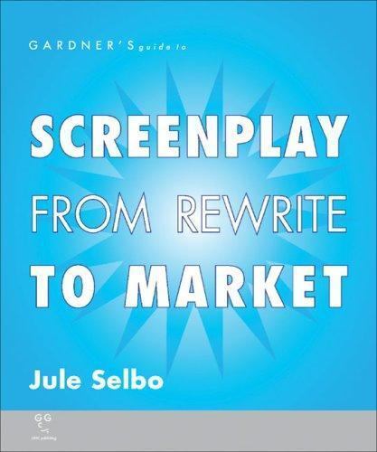 Screenplay : The Rewrite by Jule Selbo (2008, Trade Paperback) for sale ...