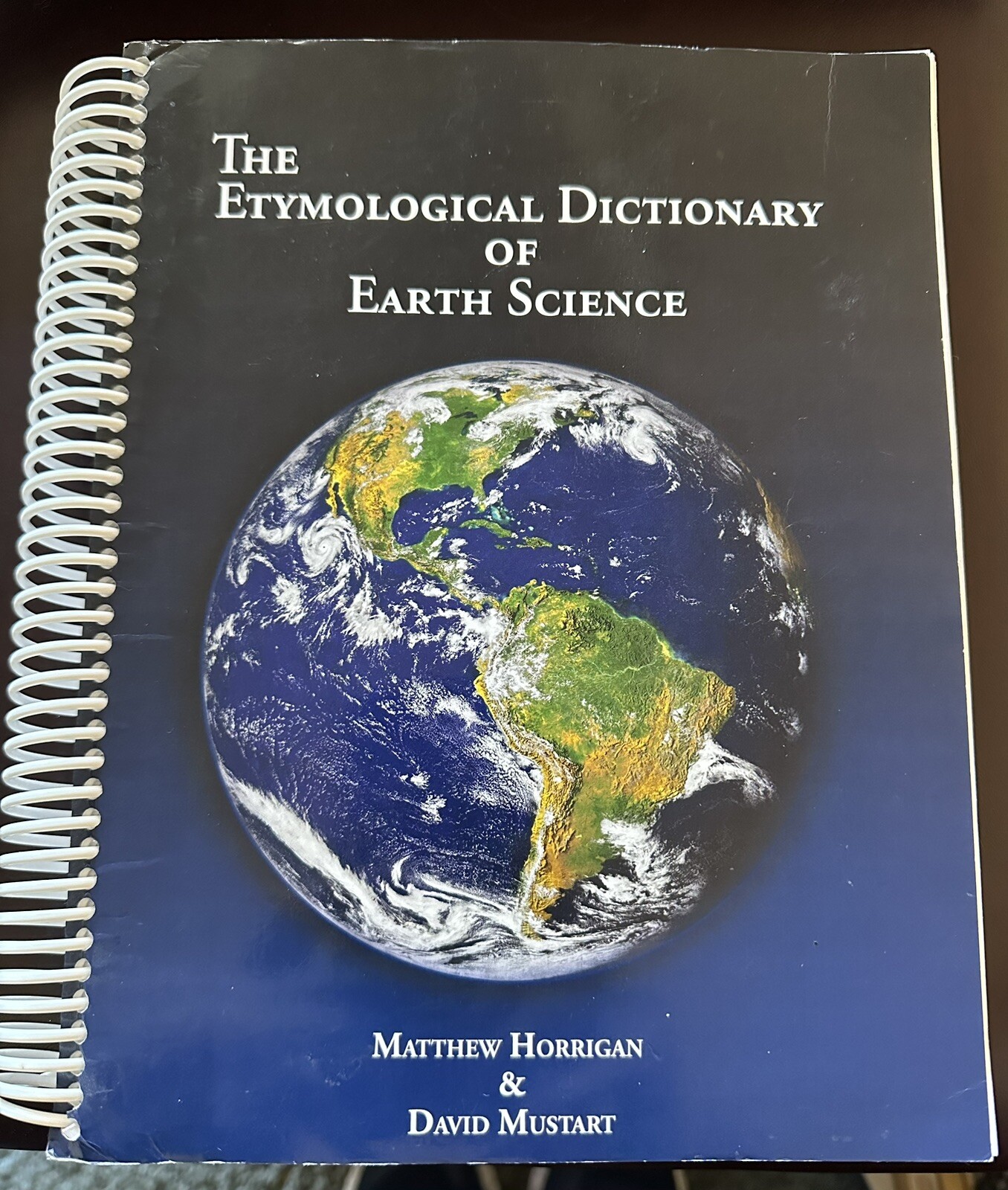 THE ETYMOLOGICAL DICTIONARY OF EARTH SCIENCE By Horrigan Matt | eBay