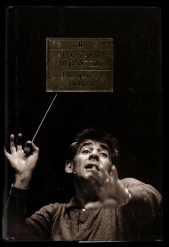 LEONARD BERNSTEIN By HUMPHREY BURTON. 9780571166909 | eBay