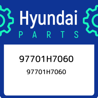 97701H7060 Hyundai 97701h7060 97701H7060, New Genuine OEM Part | eBay